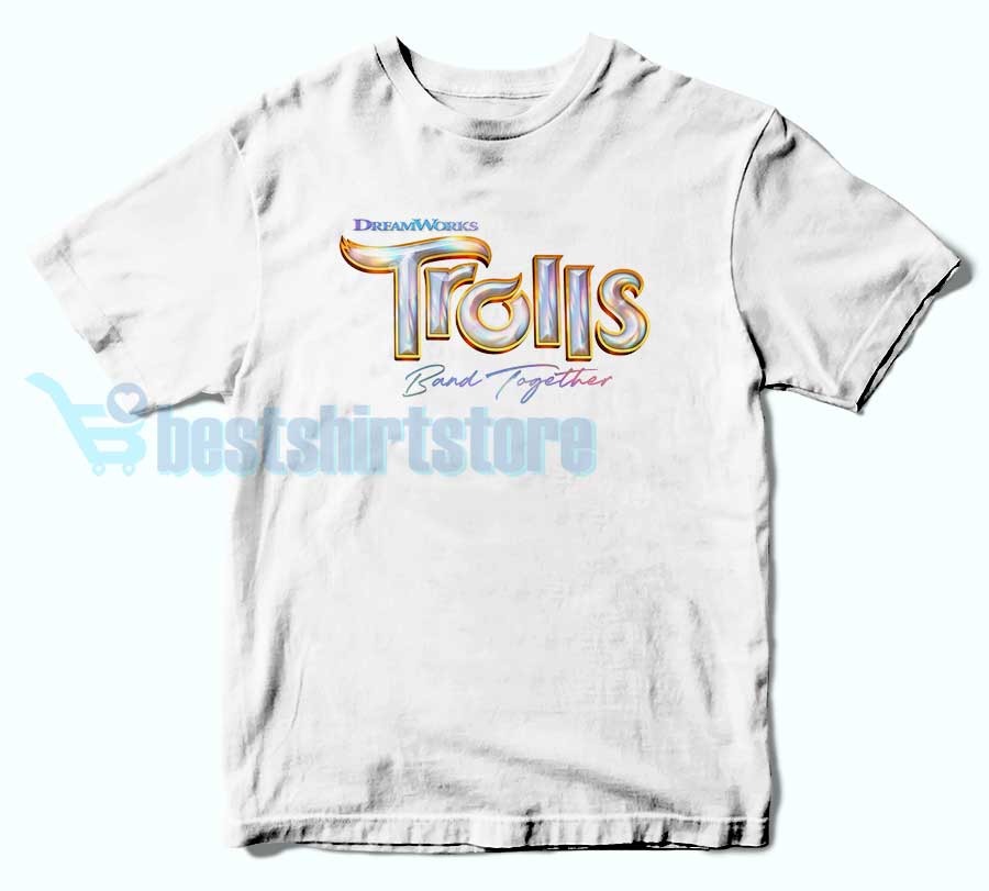 Trolls Band Together Comedy T-Shirt Comedy Fantasy Movie